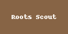 Roots Scout